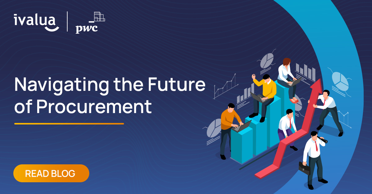 Navigating the Future of Procurement | Ivalua